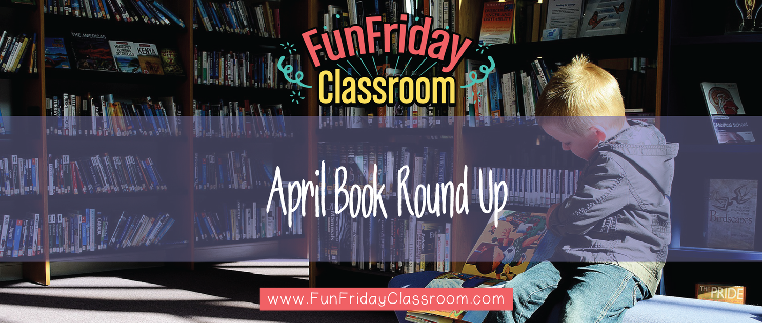 April Book Round Up — Kindergarten Crate