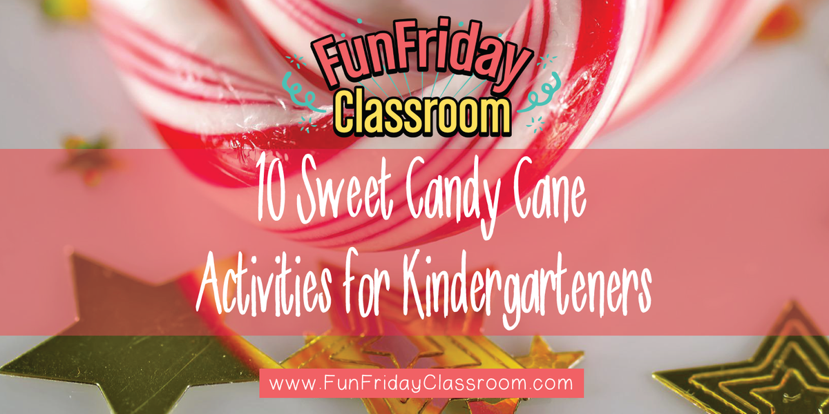 10 Sweet Candy Cane Activities for Kindergarteners — Kindergarten Crate
