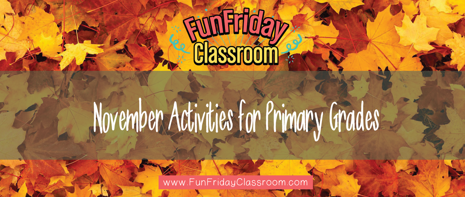 November Activities for Primary Grades — Kindergarten Crate