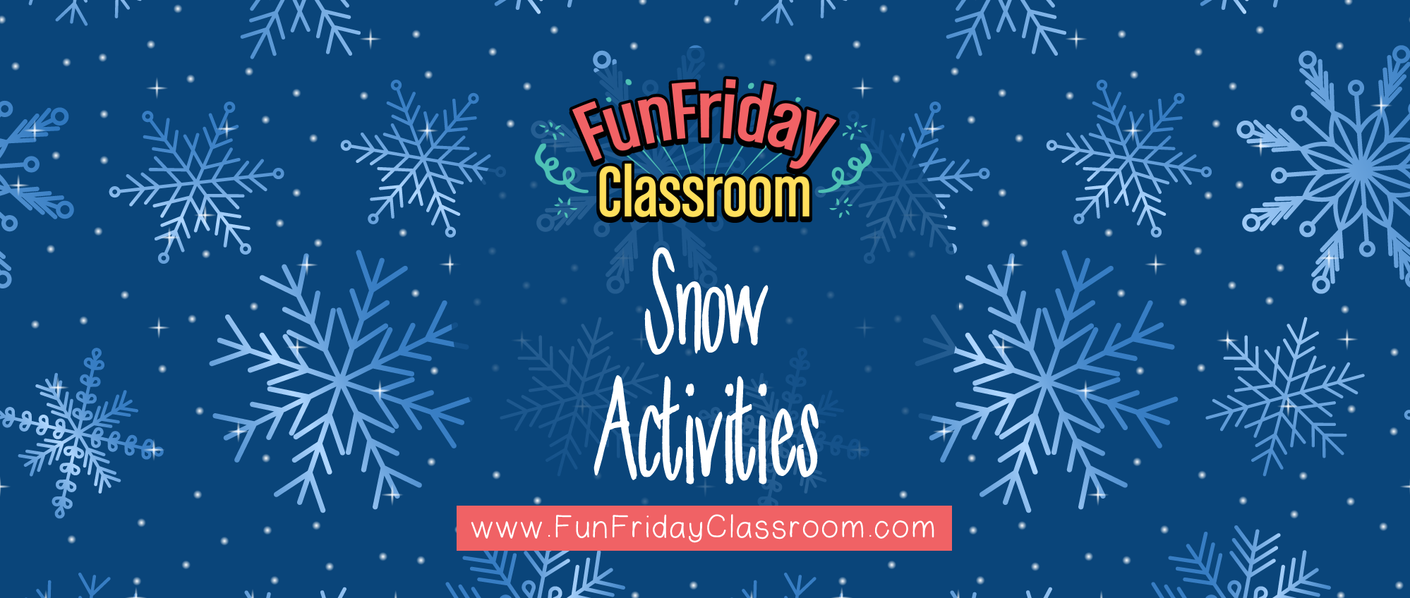 Snowflake Activities — Kindergarten Crate