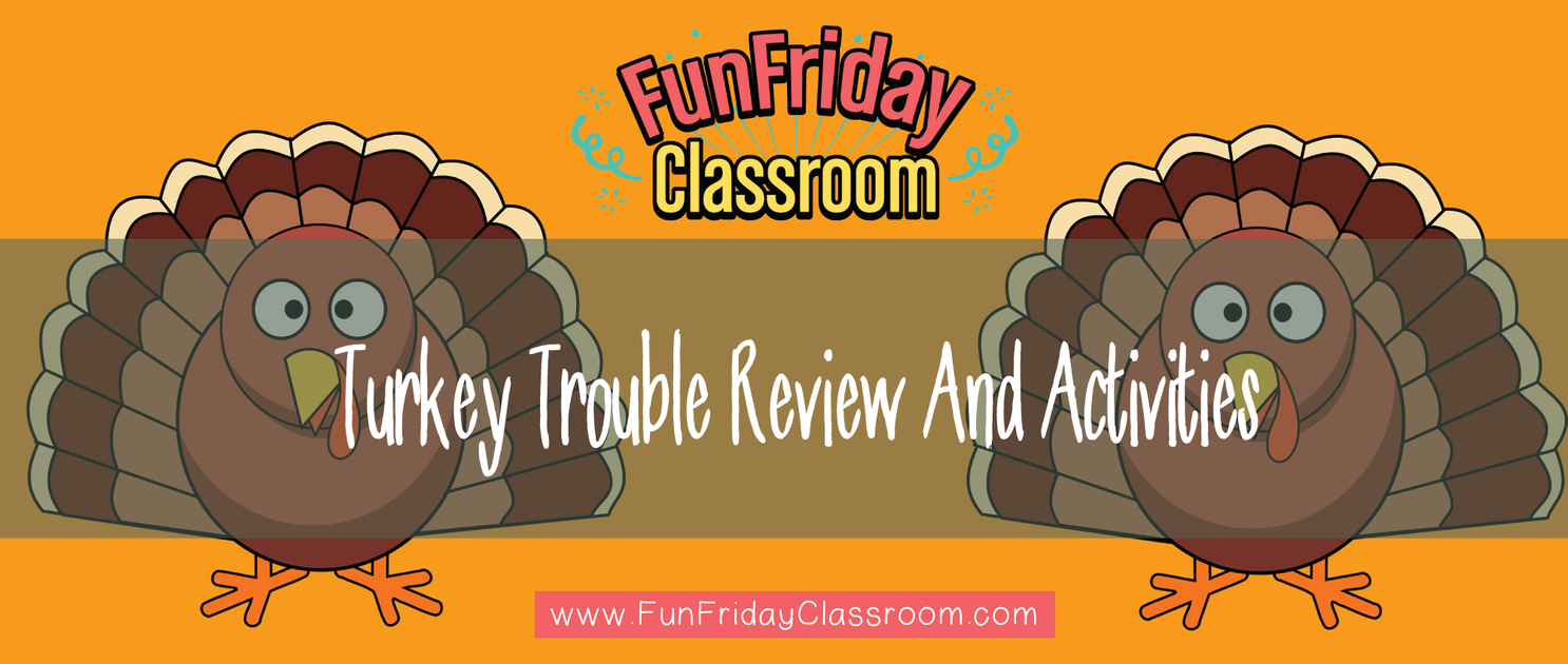 Turkey Trouble Review and Activities — Kindergarten Crate