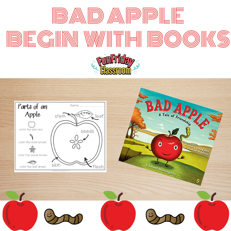 Bad Apple - Begin with Books — Kindergarten Crate