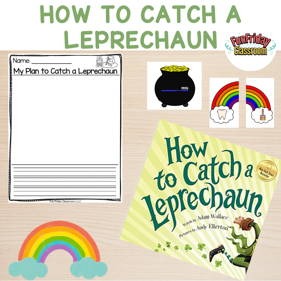 How to Catch a Leprechaun - Begin with Books — Kindergarten Crate